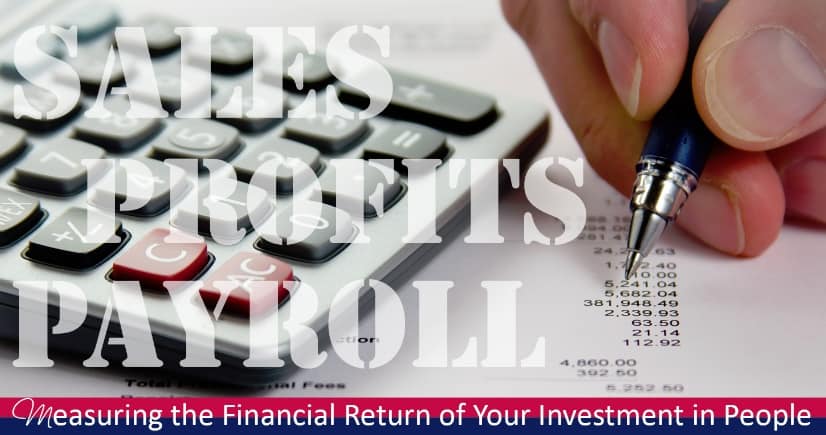 Measuring the Financial Return of your Investment in People
