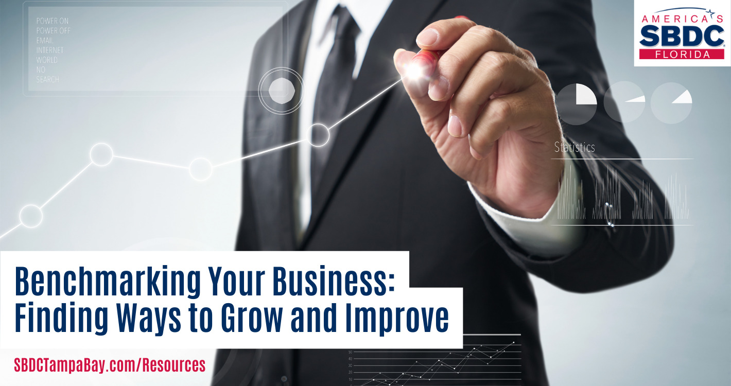 Benchmarking Your Business: Finding Ways to Grow and Improve